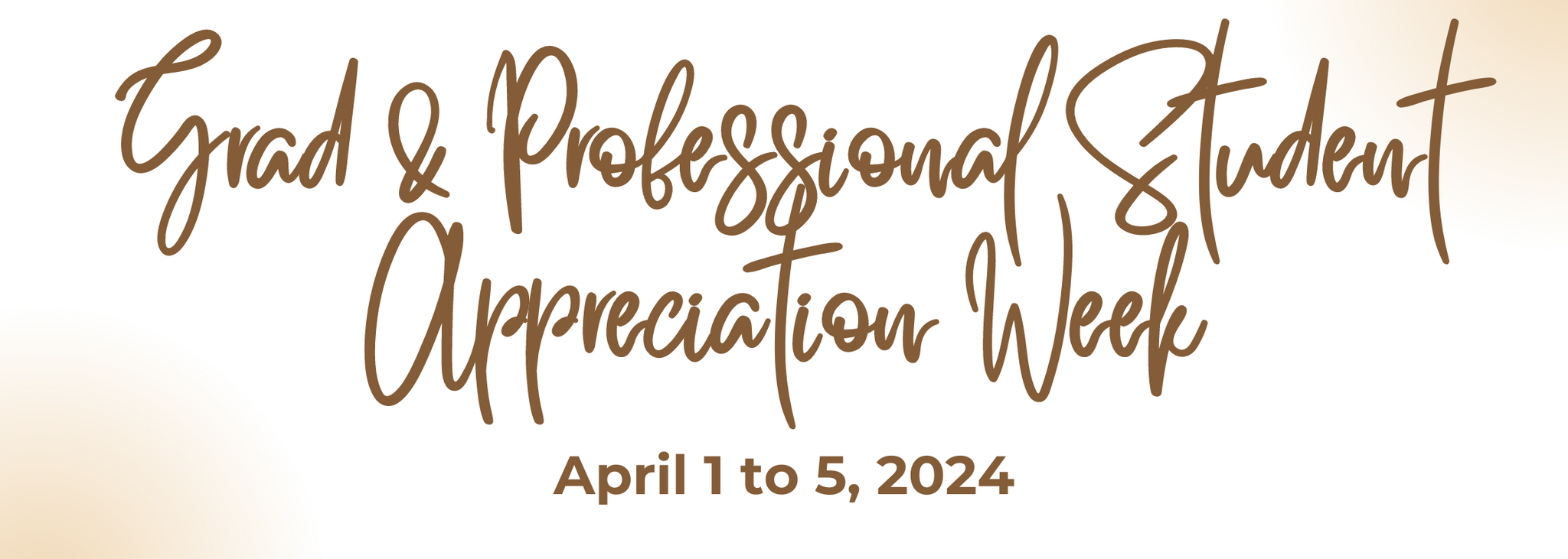 Mark Your Calendars for Graduate & Professional Student Appreciation ...